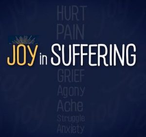 The Joy in Suffering - In His Sign Network : In His Sign Network